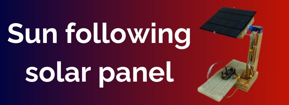 Sun following solar panel | BotShop